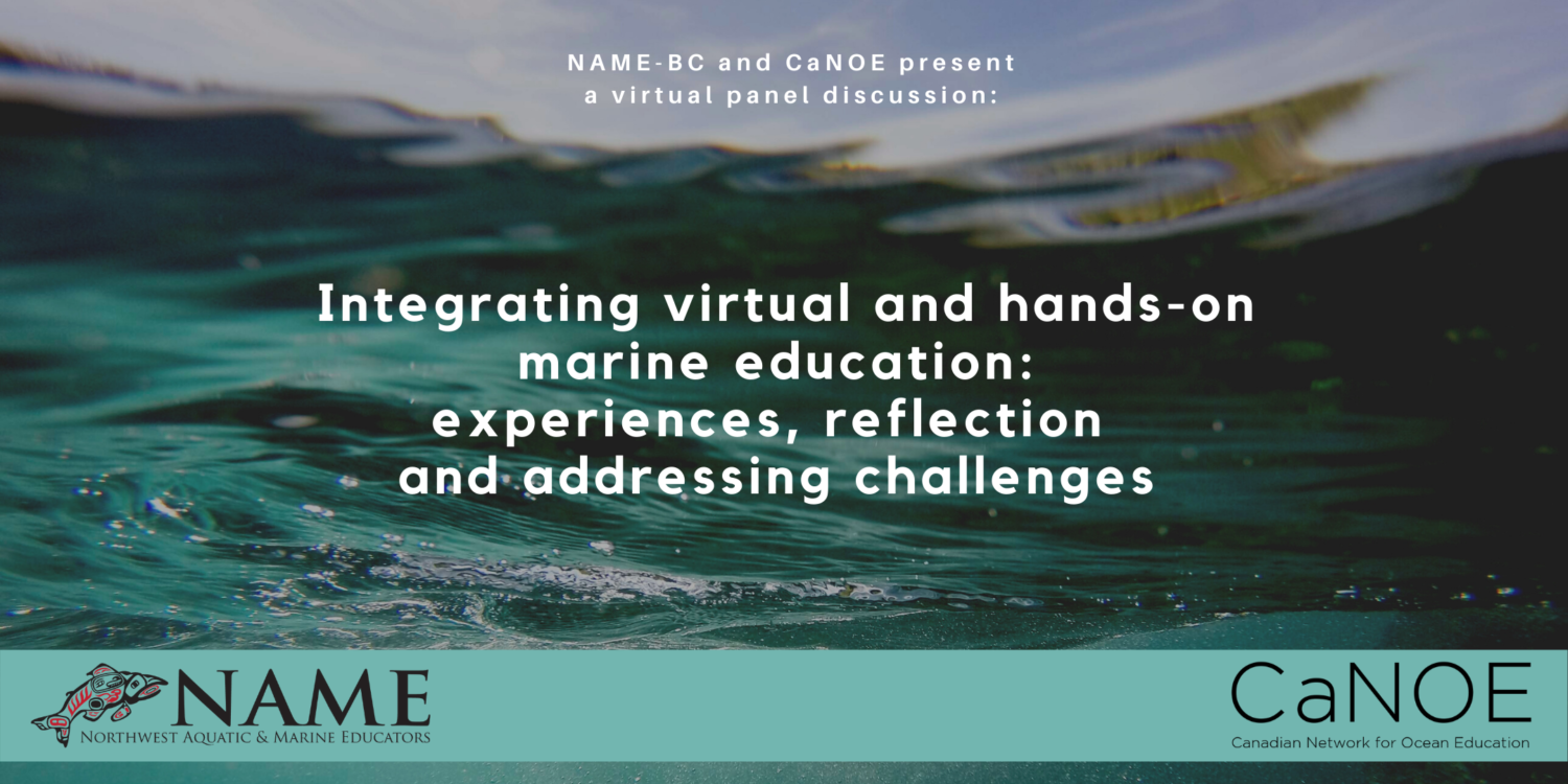 NAME/CaNOE Virtual Panel Discussion 2020 - Northwest Aquatic and Marine ...